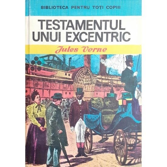 Carte Jules Verne - Testamentul Unui Excentric | Okazii.ro