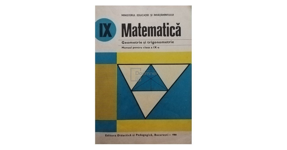 Matematica, geometrie si trigonometrie - Manual pentru clasa a IX-a ...