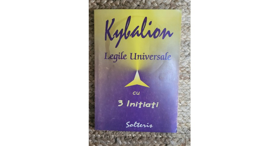 LEGILE UNIVERSALE CU 3 INITIATI - KYBALION | arhiva Okazii.ro