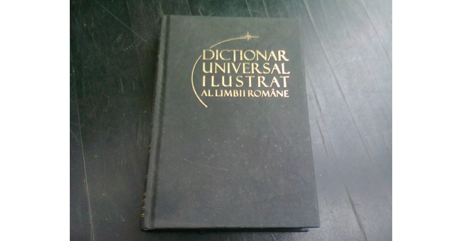 DICTIONAR UNIVERSAL ILUSTRAT AL LIMBII ROMANE VOL.2 | arhiva Okazii.ro