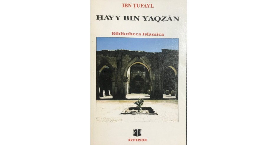 Ibn Tufayl - Hayy Bin Yaqzan (Editia: 2001) | Okazii.ro
