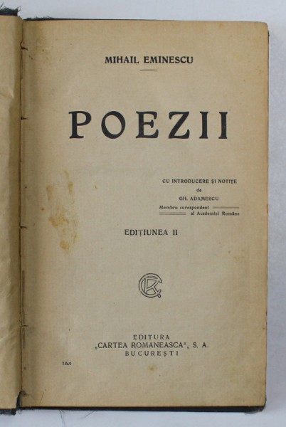 POEZII de MIHAIL EMINESCU , EDITIUNEA II , cu o introducere si notite ...