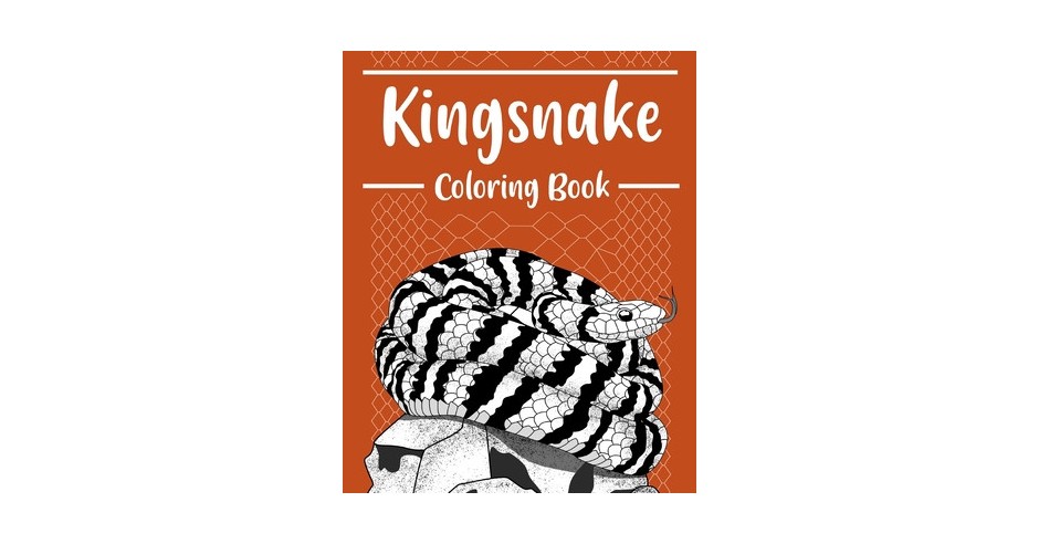 Kingsnake Coloring Book: Coloring Books for Adults, Serpentes Coloring ...