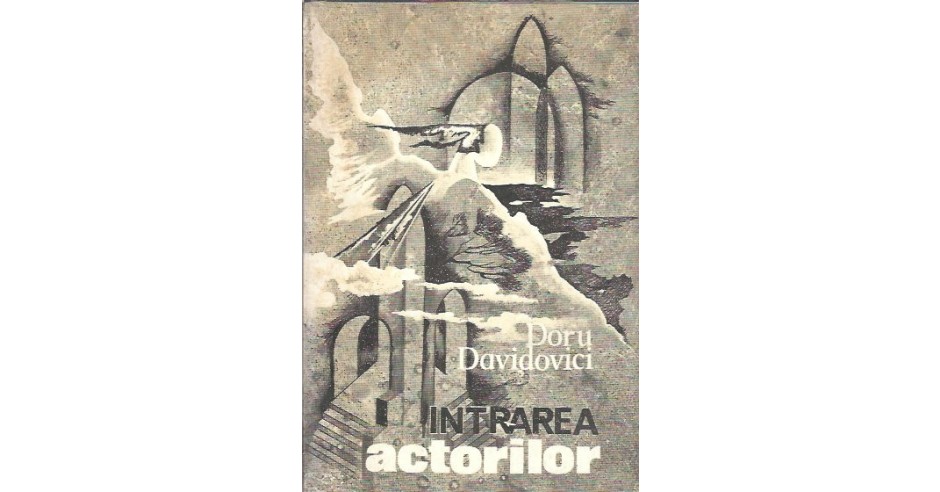 Intrarea actorilor - Doru Davidovici | arhiva Okazii.ro
