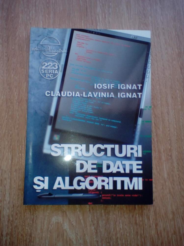Ignat Structuri de date si algoritmi | arhiva Okazii.ro