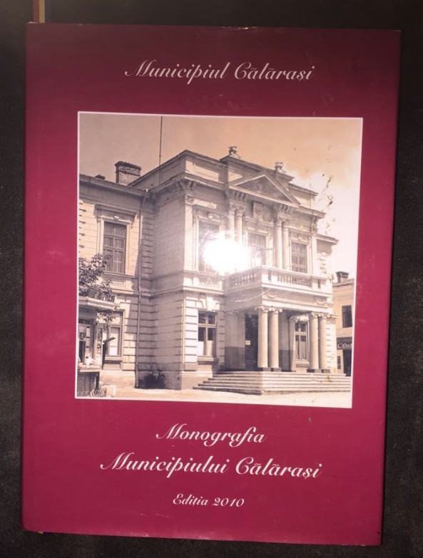Monografia Municipiului Calarasi | arhiva Okazii.ro