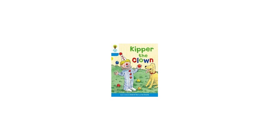 Kipper the Clown. Roderick Hunt, Gill Howell | arhiva Okazii.ro