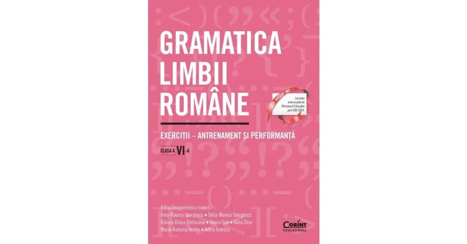 Gramatica limbii romane. Exercitii clasa a VI-a. Antrenament si ...
