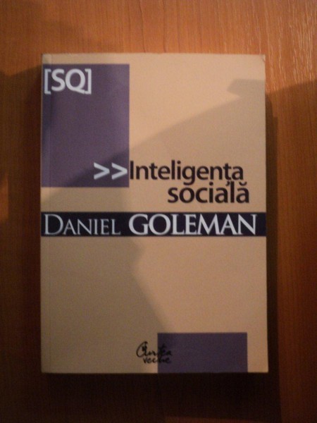 INTELIGENTA SOCIALA de DANIEL GOLEMAN , 2007 | Okazii.ro