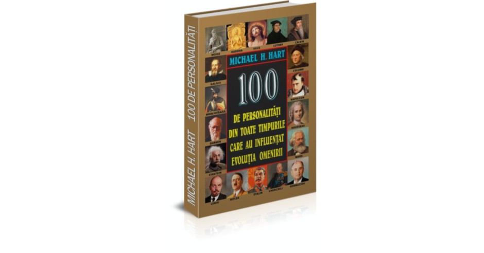 100 de personalitati din toate timpurile care au influentat evolutia ...