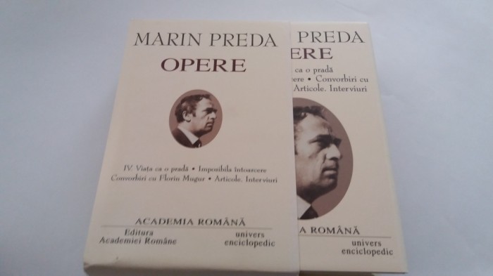 Marin Preda OPERE Viata ca o prada * Imposibila intoarcere * Convorbiri ...