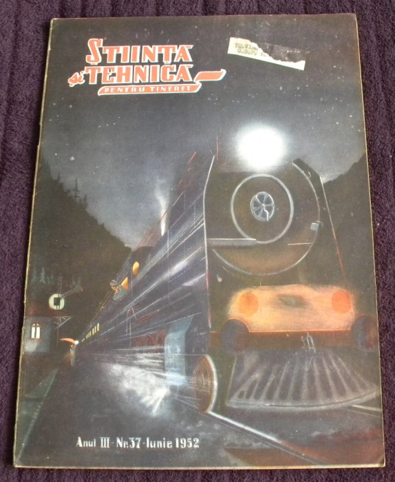 STIINTA SI TEHNICA Nr 37 / 1952 proletcultism, ilustratii grafica ...