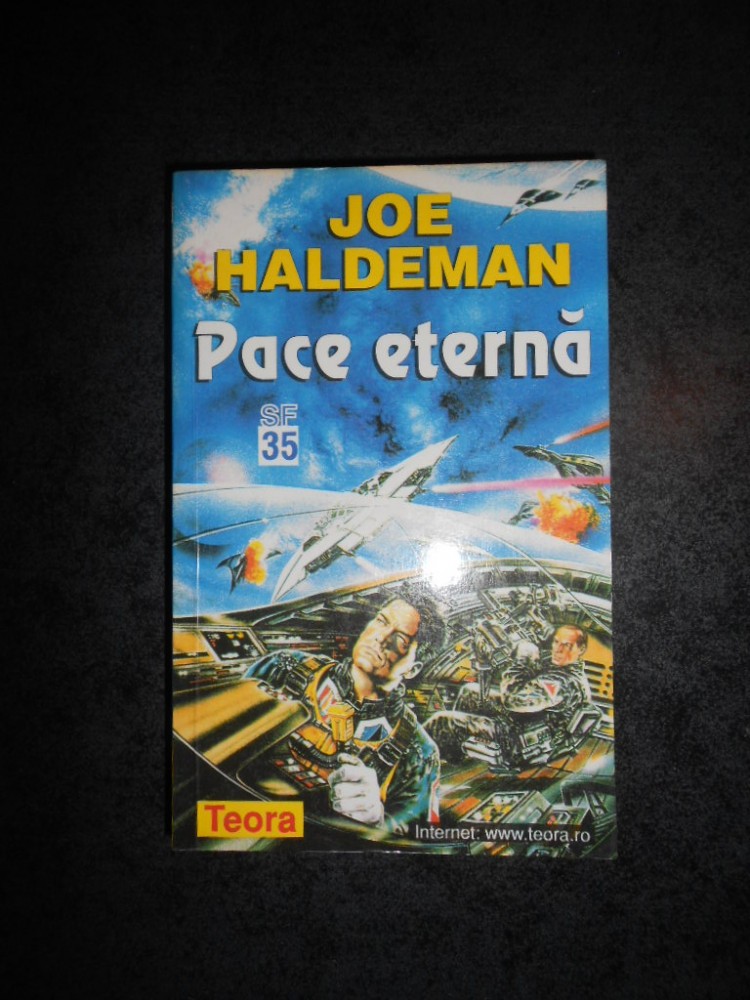 JOE HALDEMAN - PACE ETERNA | arhiva Okazii.ro