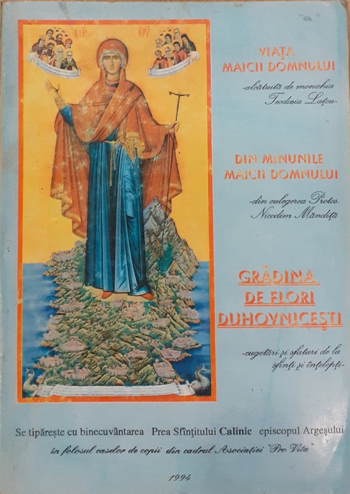 Viata Maicii Domnului / Din minunile Maicii Domnului / Gradina de flori duhovnicesti | arhiva ...