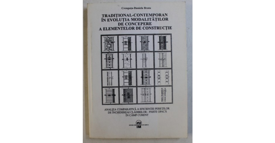 TRADITIONAL - CONTEMPORAN IN EVOLUTIA MODALITATILOR DE CONCEPERE A ...