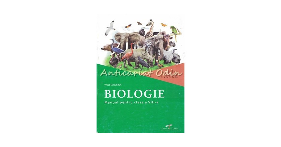 Biologie. Manual Pentru Clasa A VIII-A - Violeta Negrea | arhiva Okazii.ro