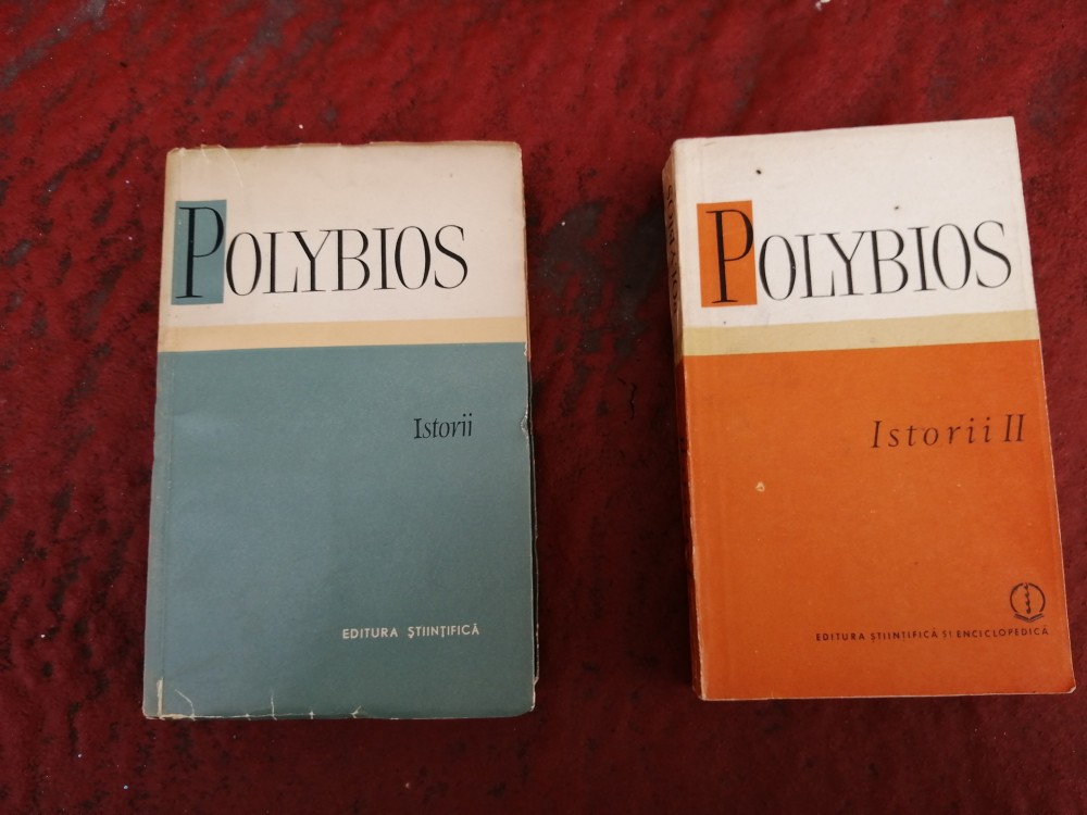POLYBIOS - ISTORII in 2 volume . Stare Foarte Buna | arhiva Okazii.ro