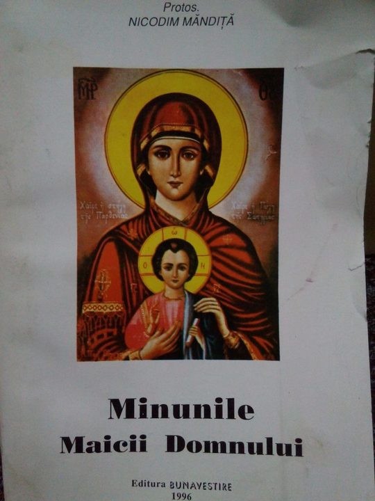 Nicodim Mandita - Minunile Maicii Domnului | arhiva Okazii.ro