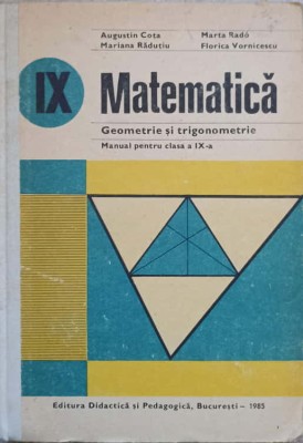 MATEMATICA. GEOMETRIE SI TRIGONOMETRIE. MANUAL PENTRU CLASA A IX-A-A ...