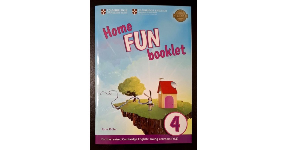 HOME FUN booklet 4 - Jane Ritter, for the revised Cambridge English ...