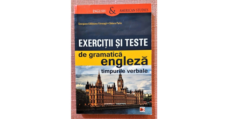 Exercitii si teste de gramatica engleza. Timpurile verbale -Ed Paralela ...