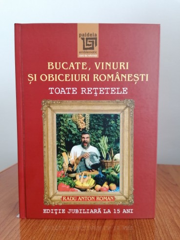 Carte de bucate radu anton roman. Cumpara ieftin