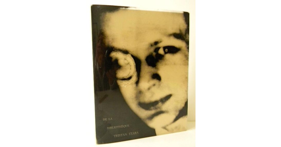 Tristan TZARA, Biblioteca si Colectia de Arta, Carte-Obiect de colectie ...