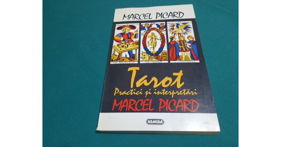 TAROT PRACTICI ?I INTERPRETARI / MARCEL PICARD/ 1994 | arhiva Okazii.ro