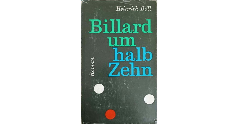 BILLARD UM HALB ZEHN-HEINRICH BOLL | Okazii.ro