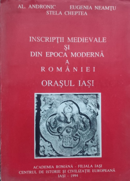 Inscriptii Medievale Si Din Epoca Moderna A Romaniei (cu Semn - Al ...