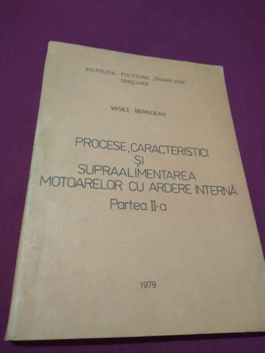 PROCESE,CARACTERISTICI SI SUPRAALIMENTAREA MOTOARELOR CU ARDERE INTERNA ...