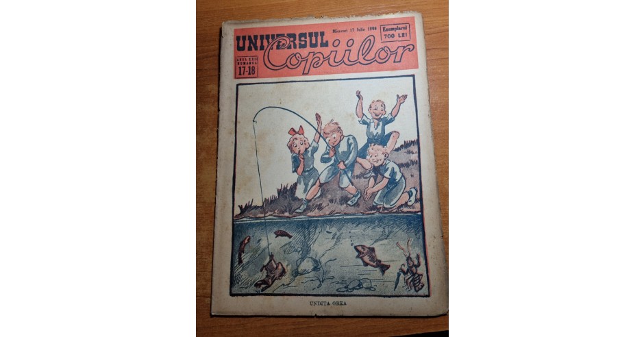 Revista Copii Universul Copiilor, 17 Iulie 1946, Carte Educativa, Stare ...