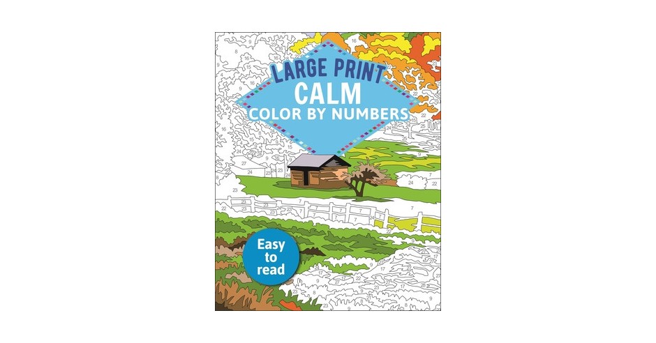 Large Print Calm Color by Numbers: Easy to Read | Okazii.ro