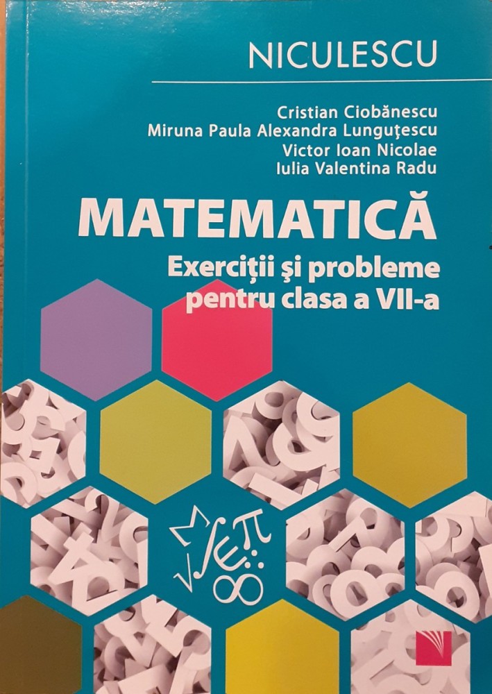 Matematica Exercitii si probleme pentru clasa a VII-a | arhiva Okazii.ro