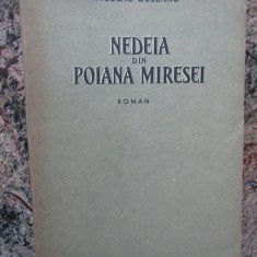 Cauti NICOLAE DELEANU - NEDEIA DIN POIANA MIRESEI? Vezi oferta pe Okazii.ro
