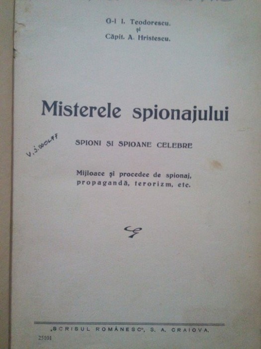 I. Teodorescu - Misterele spionajului. Spioni si spioane celebre ...