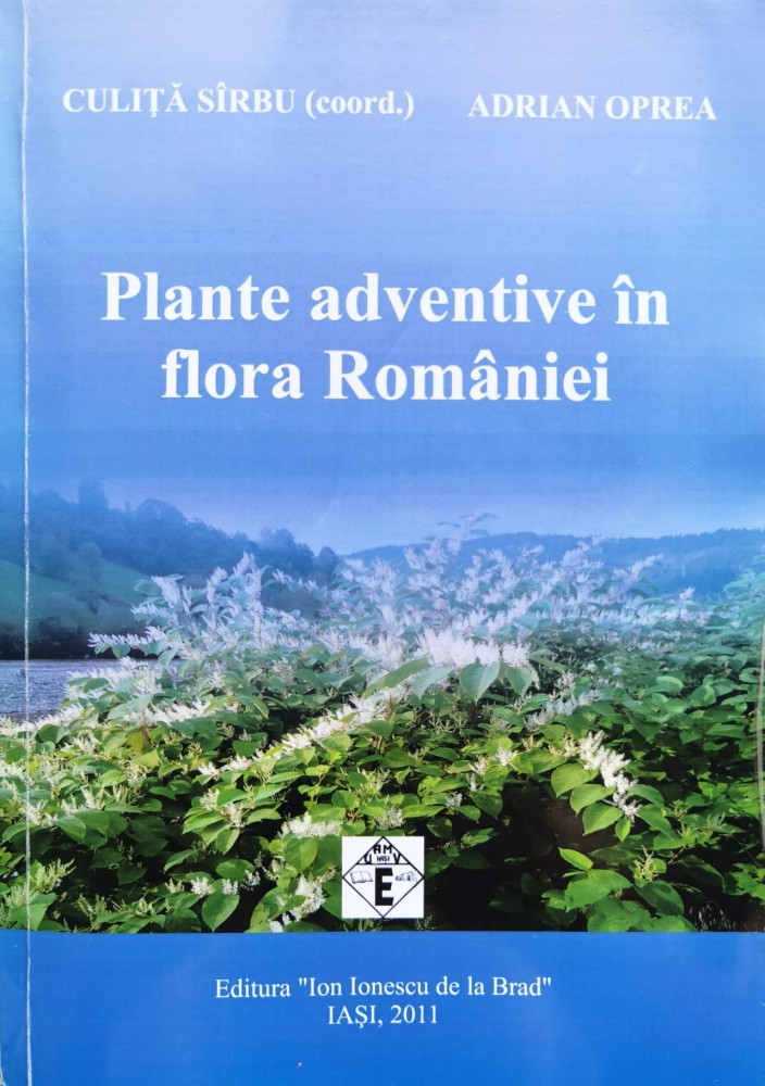 Plante Adventive In Flora Romaniei - Culita Sirbu, Adrian Oprea ,555285 ...