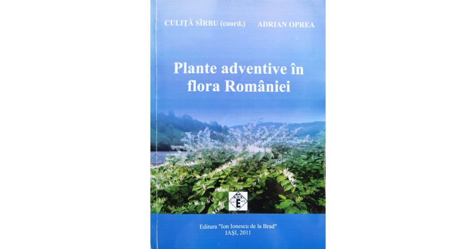 Plante Adventive In Flora Romaniei - Culita Sirbu, Adrian Oprea ,555285 ...