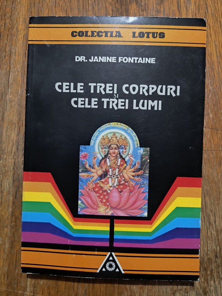 Cele trei corpuri si cele trei lumi - Dr. Janine Fontaine / R5P5F, Alta ...