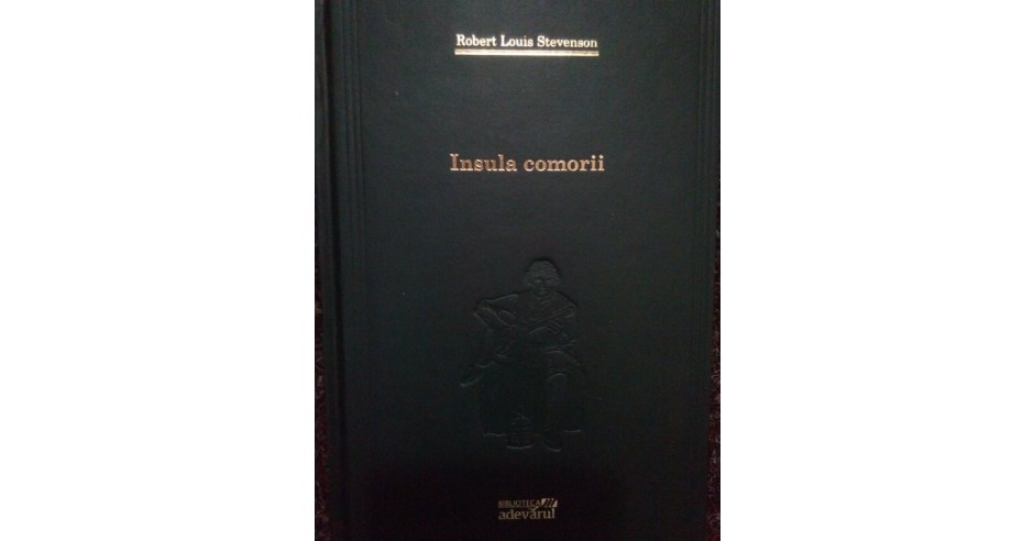 Robert Louis Stevenson - Insula comorii (editia 2010) | arhiva Okazii.ro