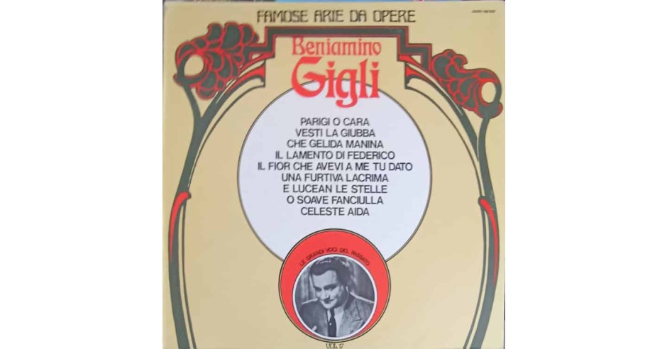 Disc vinil, LP. Famose Arie Da Opere-BENIAMINO GIGLI | arhiva Okazii.ro