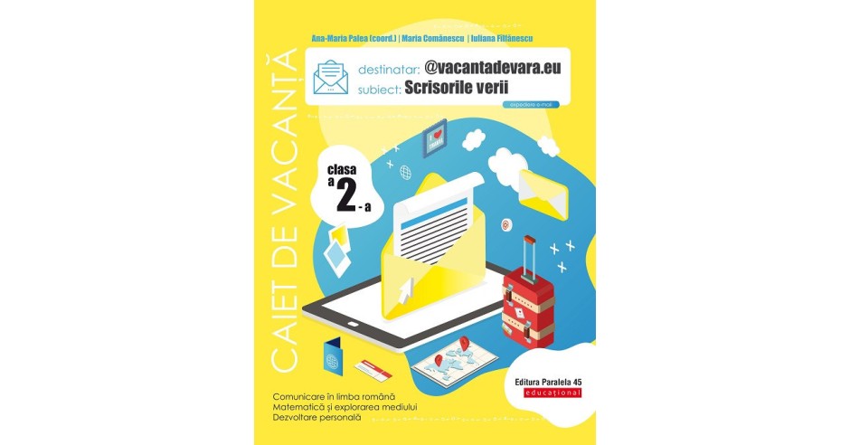 Scrisorile verii. Caiet de vacanta. Clasa II, 2022-2023, Comanescu ...