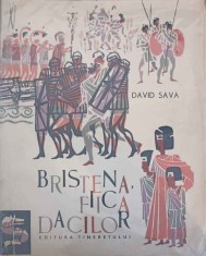 BRISTENA, FIICA DACILOR. ILUSTRATII DE IACOB DEZIDERIU-DAVID SAVA ...