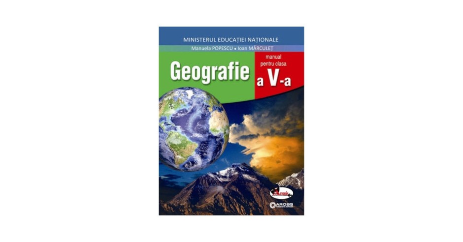Geografie, manual clasa a V-a - Manuela Popescu, Ioan Marculet | arhiva ...