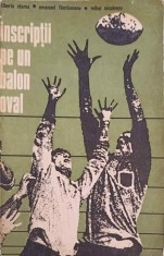 INSCRIPTII PE UN BALON OVAL. 15-LE DE AUR AL RUGBYULUI ROMANESC-TIBERIU ...