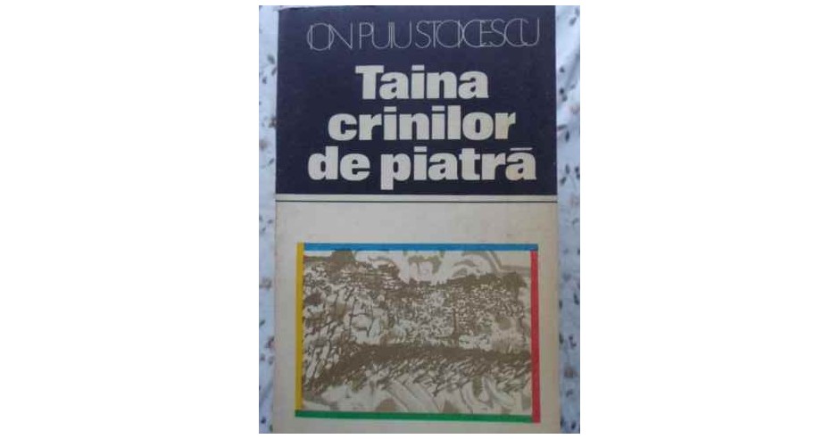 TAINA CRINILOR DE PIATRA. LOCURI SI LEGENDE MUSCELENE-ION PUIU ...