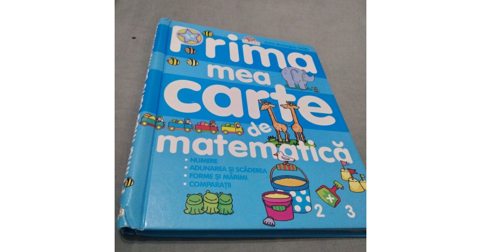 Prima Mea Carte de Matematica - Cartonata, Format Mare - Numere ...
