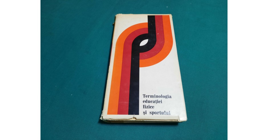 TERMINOLOGIA EDUCA?IEI FIZICE ?I SPORTULUI *?ASE LIMBI*ROMANA, FRANCEZA ...