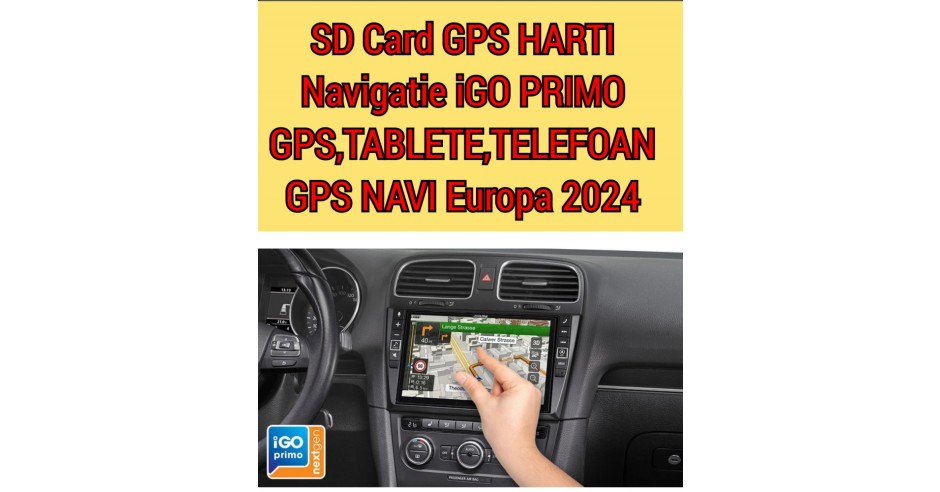 Card SD GPS iGO Primo Full Europa 2024, Hărți Actualizate, Radare ...