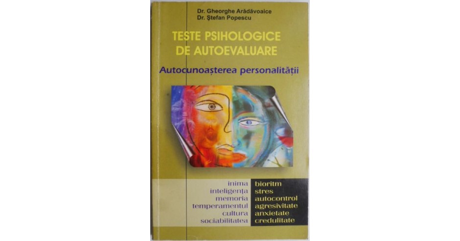 Teste psihologice de autoevaluare. Autocunoasterea personalitatii ...